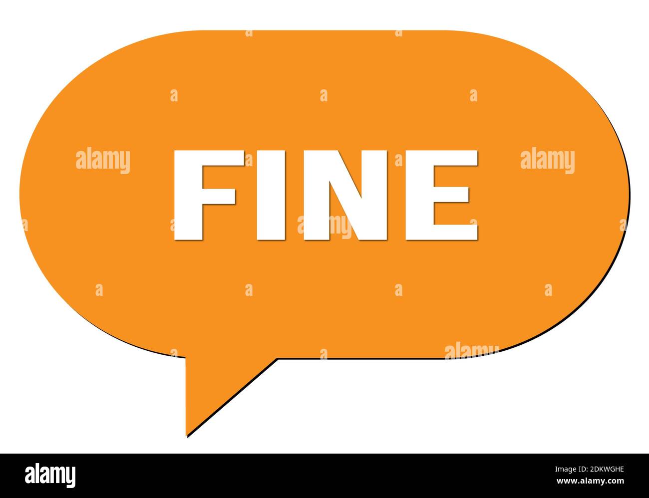 FINE text written in an orange speech bubble stamp Stock Photo - Alamy