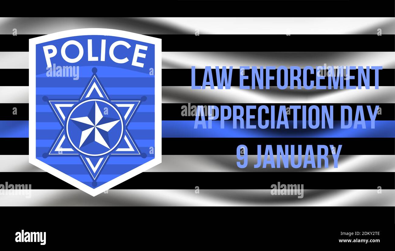 Law Enforcement Appreciation Day is celebrated in USA on January 9th ...