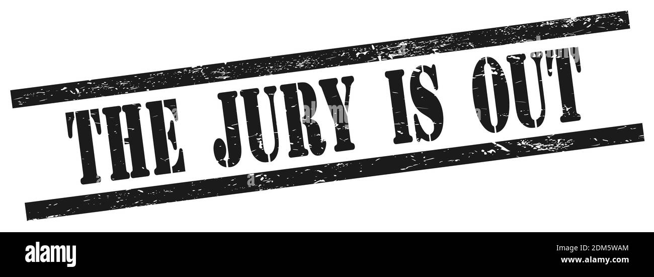 The jury is out word hi-res stock photography and images - Alamy
