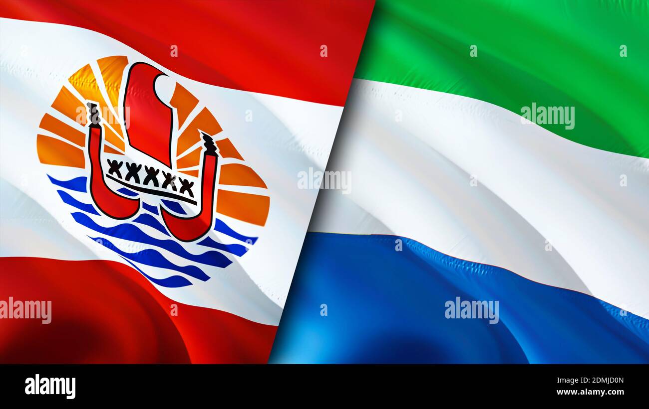 French Polynesia and Sierra Leone flags. 3D Waving flag design. French ...