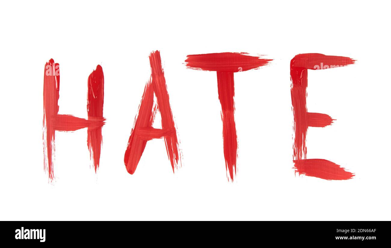 Hate written in red paint on a white background Stock Photo - Alamy