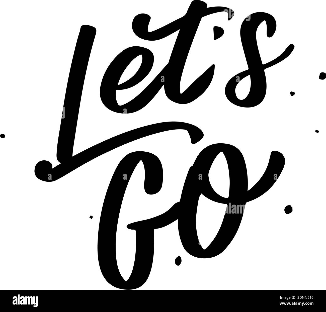 Lets go vector vectors Black and White Stock Photos & Images - Alamy