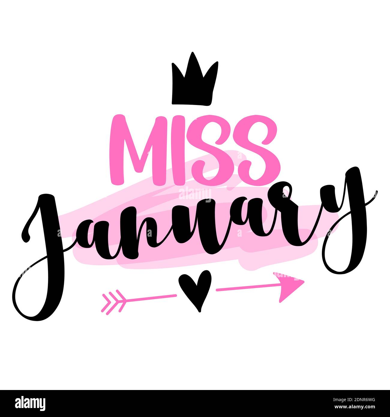 Miss January - illustration text for clothes. Inspirational quote baby ...