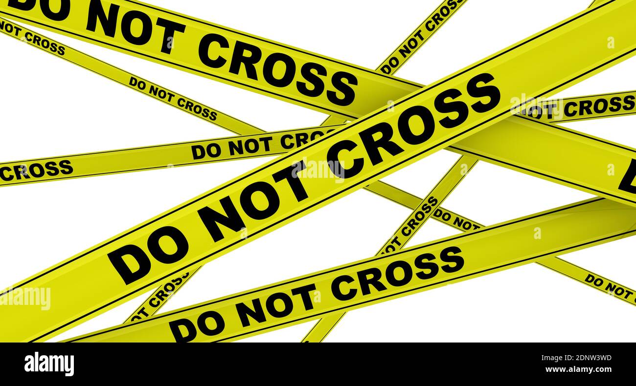 Do not cross. Yellow warning tapes with black text DO NOT CROSS ...