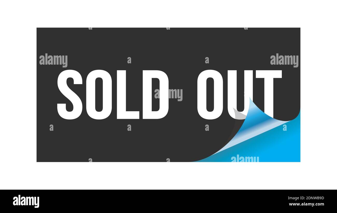 SOLD OUT text written on black blue sticker stamp Stock Photo - Alamy