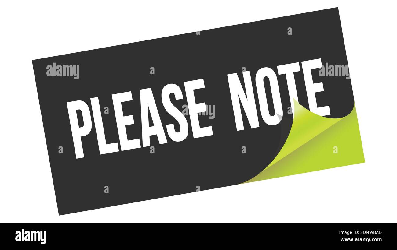 PLEASE NOTE text written on black green sticker stamp Stock Photo - Alamy