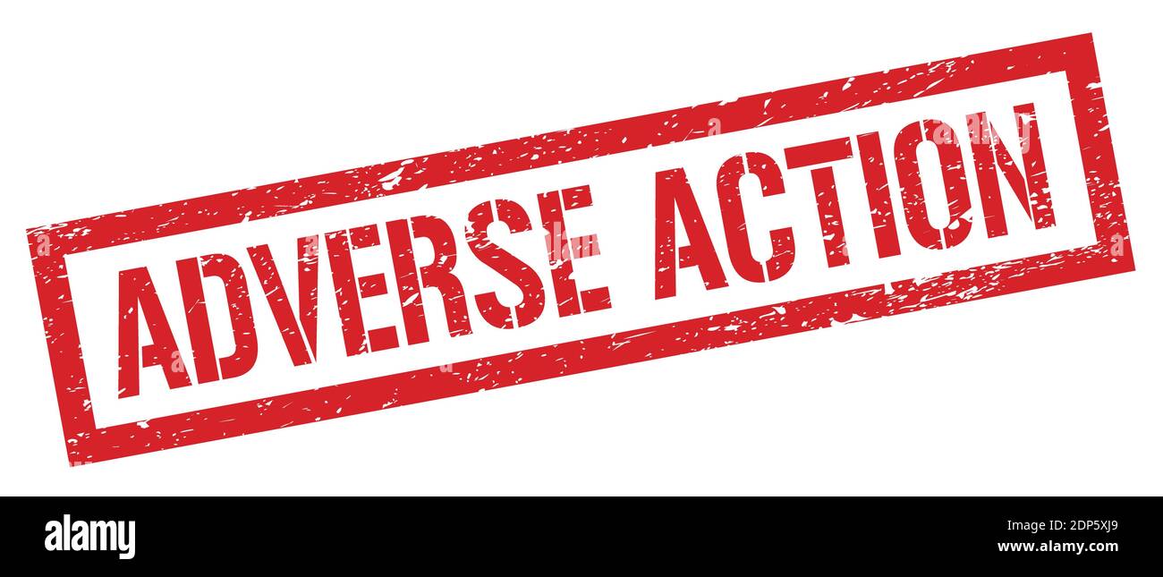 Adverse action stamp hi-res stock photography and images - Alamy