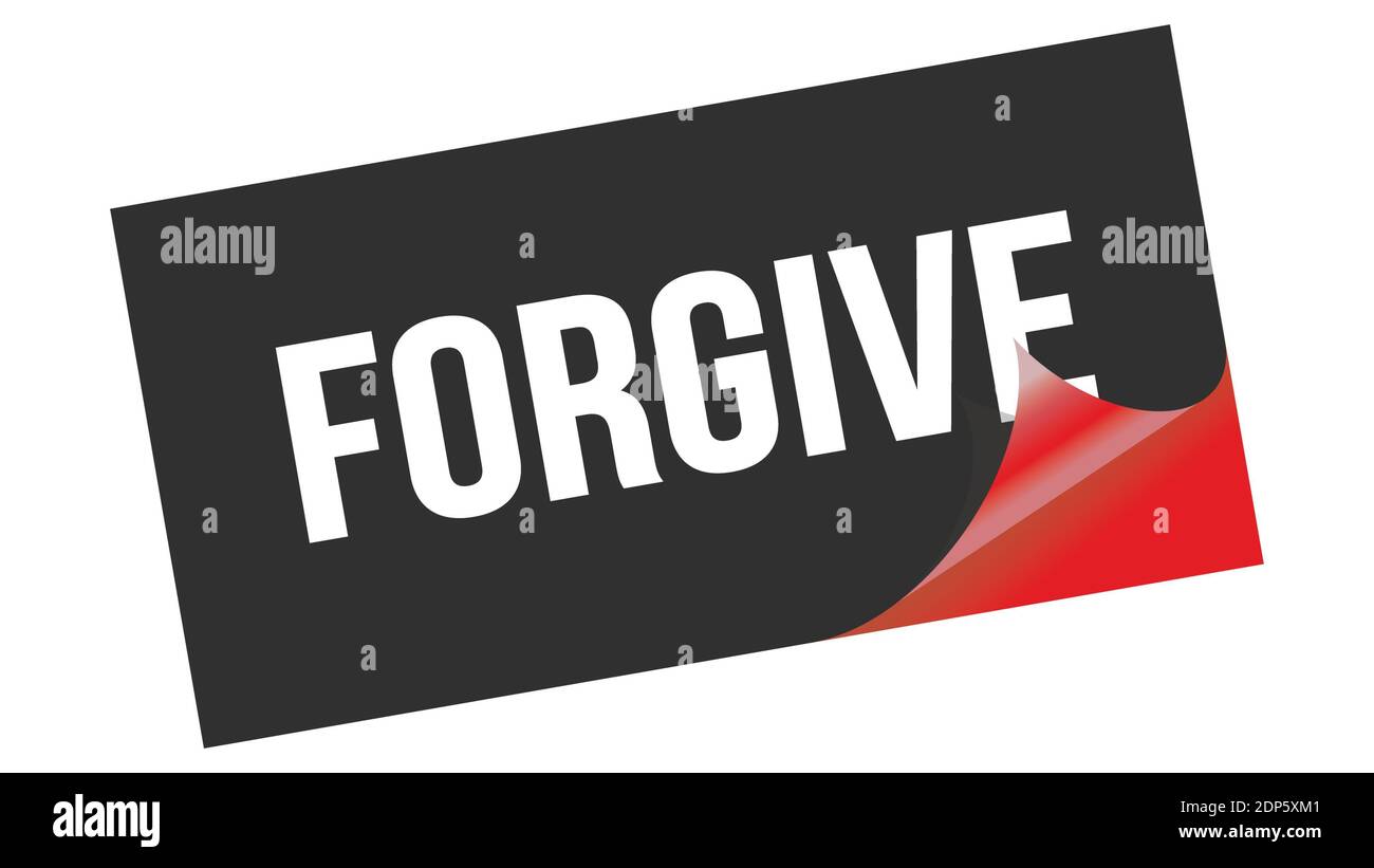 FORGIVE text written on black red sticker stamp Stock Photo - Alamy