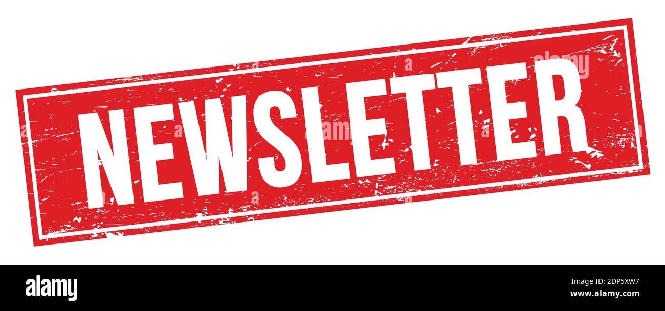 NEWSLETTER text on red grungy rectangle stamp sign Stock Photo - Alamy