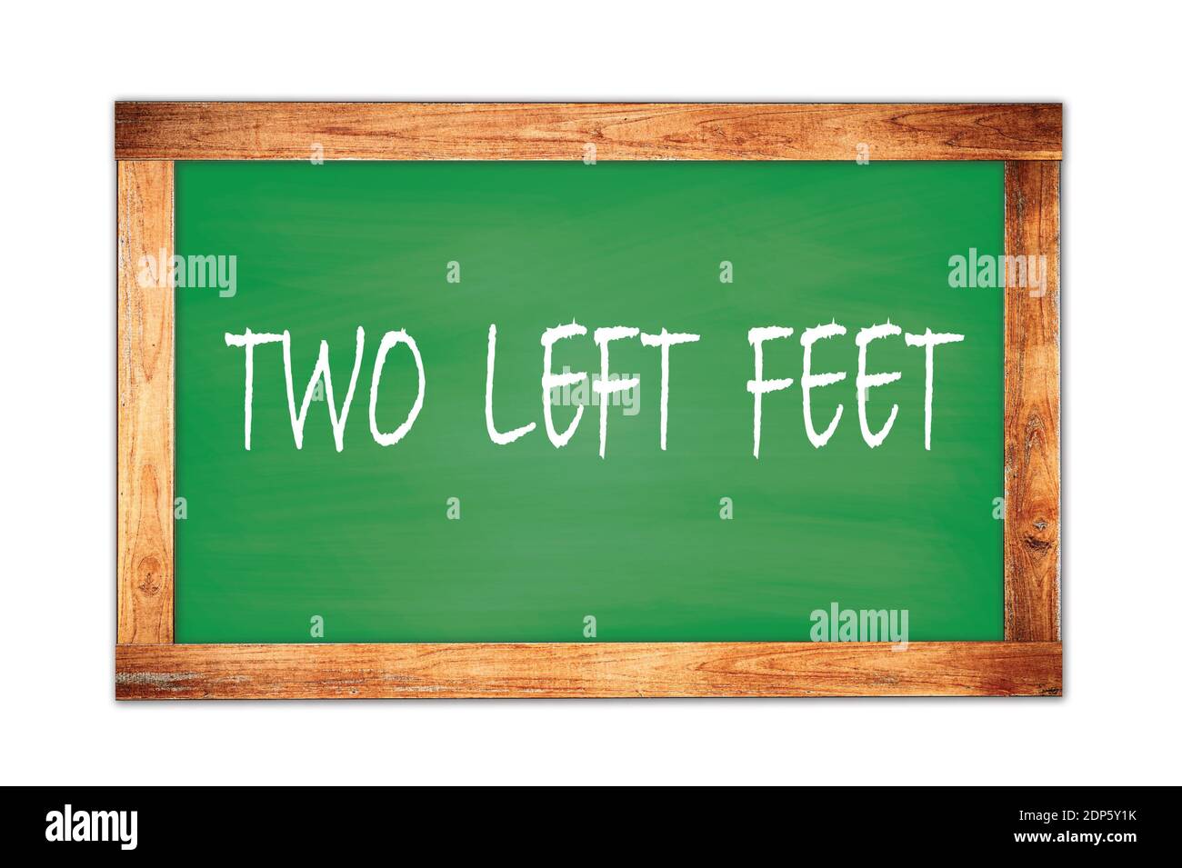 TWO LEFT FEET text written on green wooden frame school blackboard ...