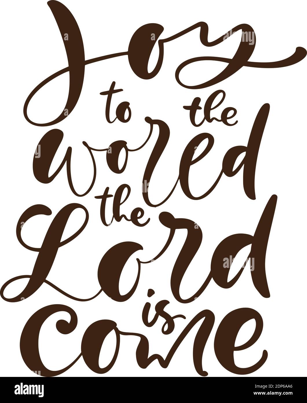 Hand Lettering Christmas Quote on White background. Joy To The World ...