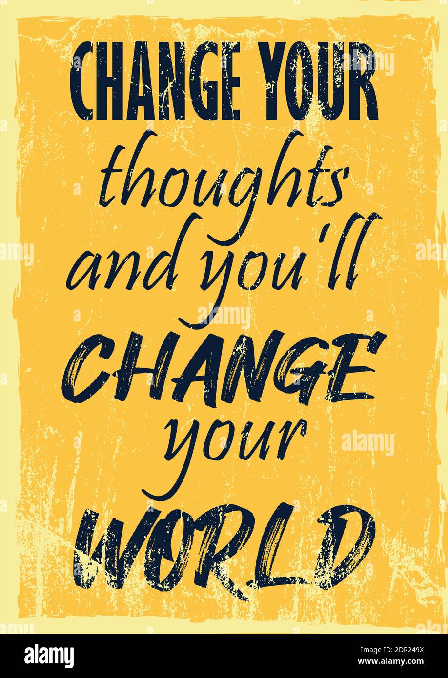 Change your thoughts and you will change your world Inspiring ...