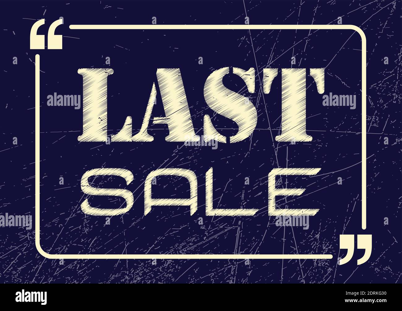 Last sale. Inspirational motivational phrase. Vector illustration for ...