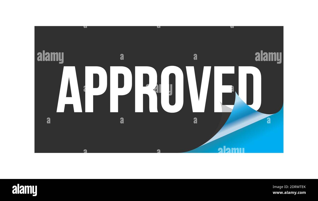 APPROVED text written on black blue sticker stamp Stock Photo - Alamy