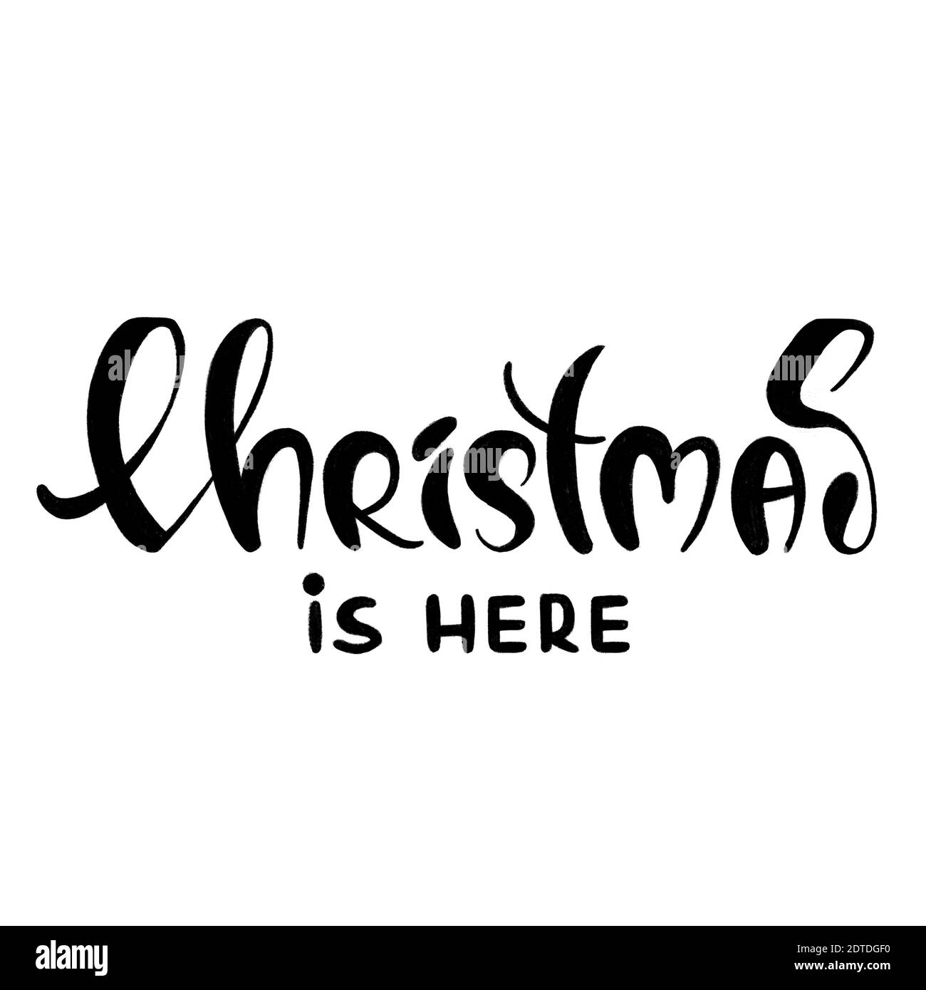 Christmas is here handwritten quote illustration on white background ...