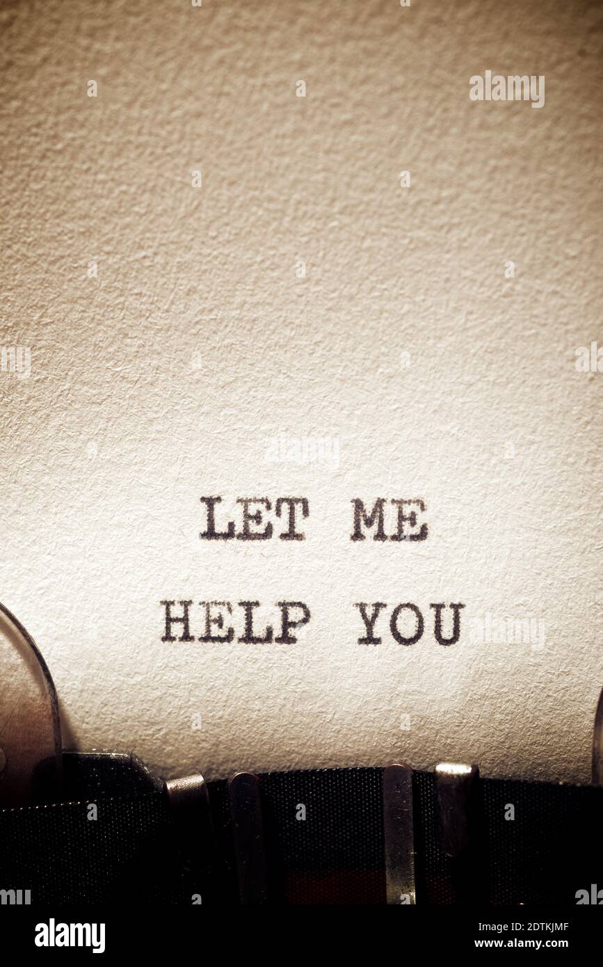 Let me help you phrase written with a typewriter Stock Photo - Alamy