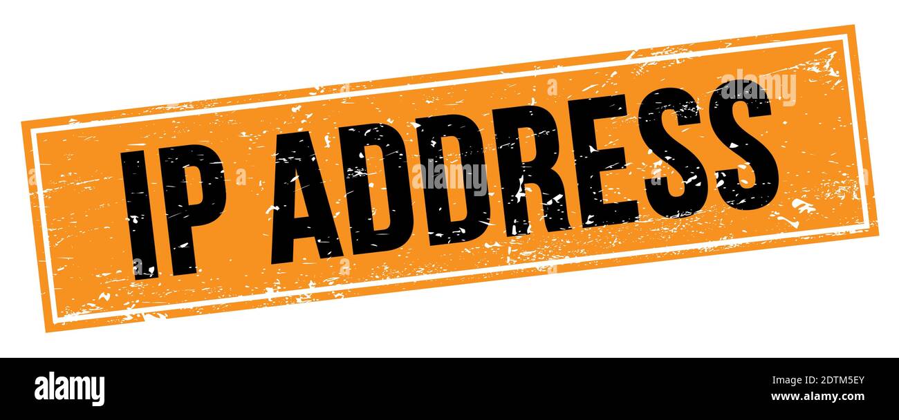 IP ADDRESS text on black orange grungy rectangle stamp sign Stock Photo ...