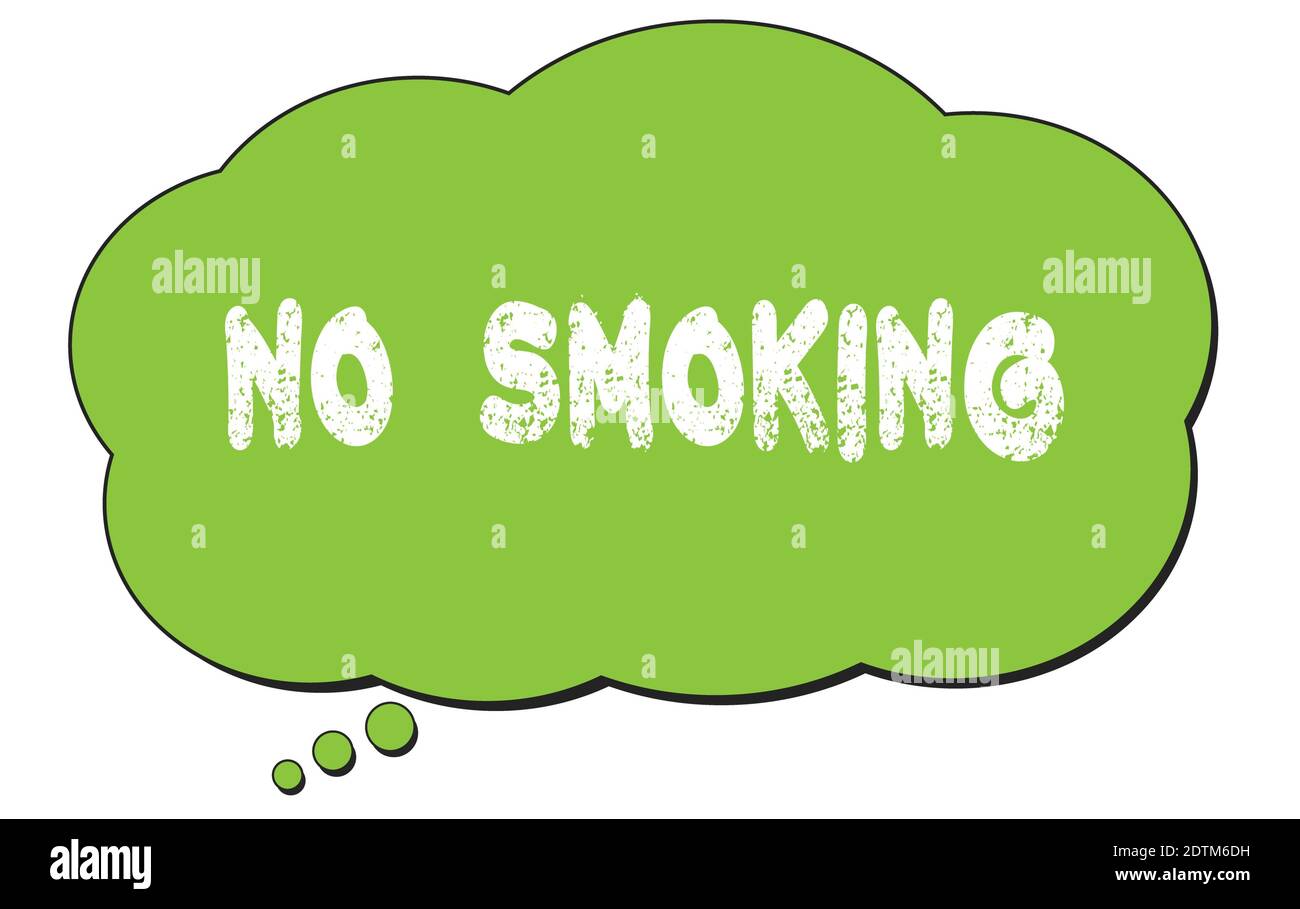 NO SMOKING text written on a green thought cloud bubble Stock Photo - Alamy