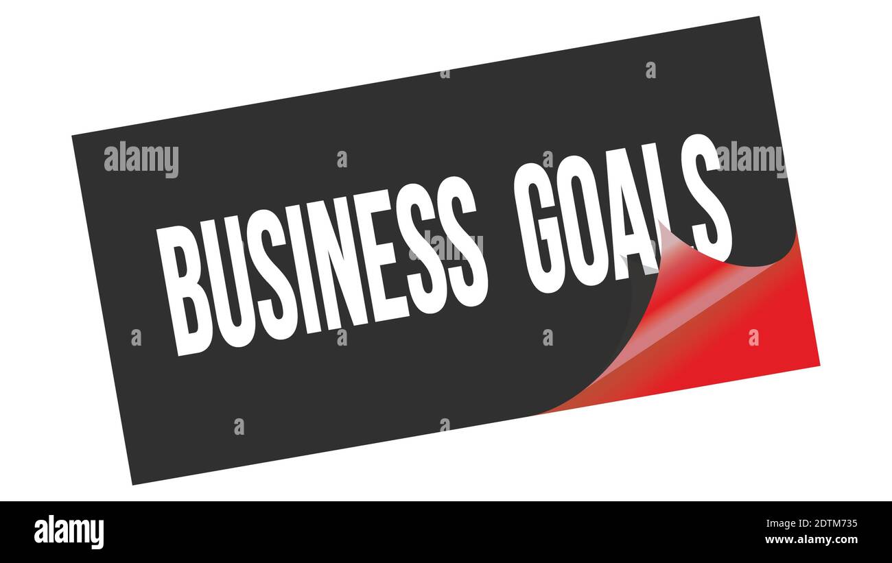 BUSINESS GOALS text written on black red sticker stamp Stock Photo - Alamy