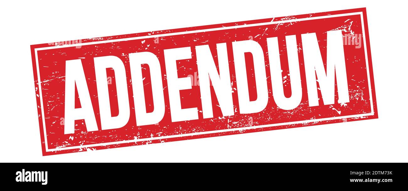 ADDENDUM text on red grungy rectangle stamp sign Stock Photo - Alamy