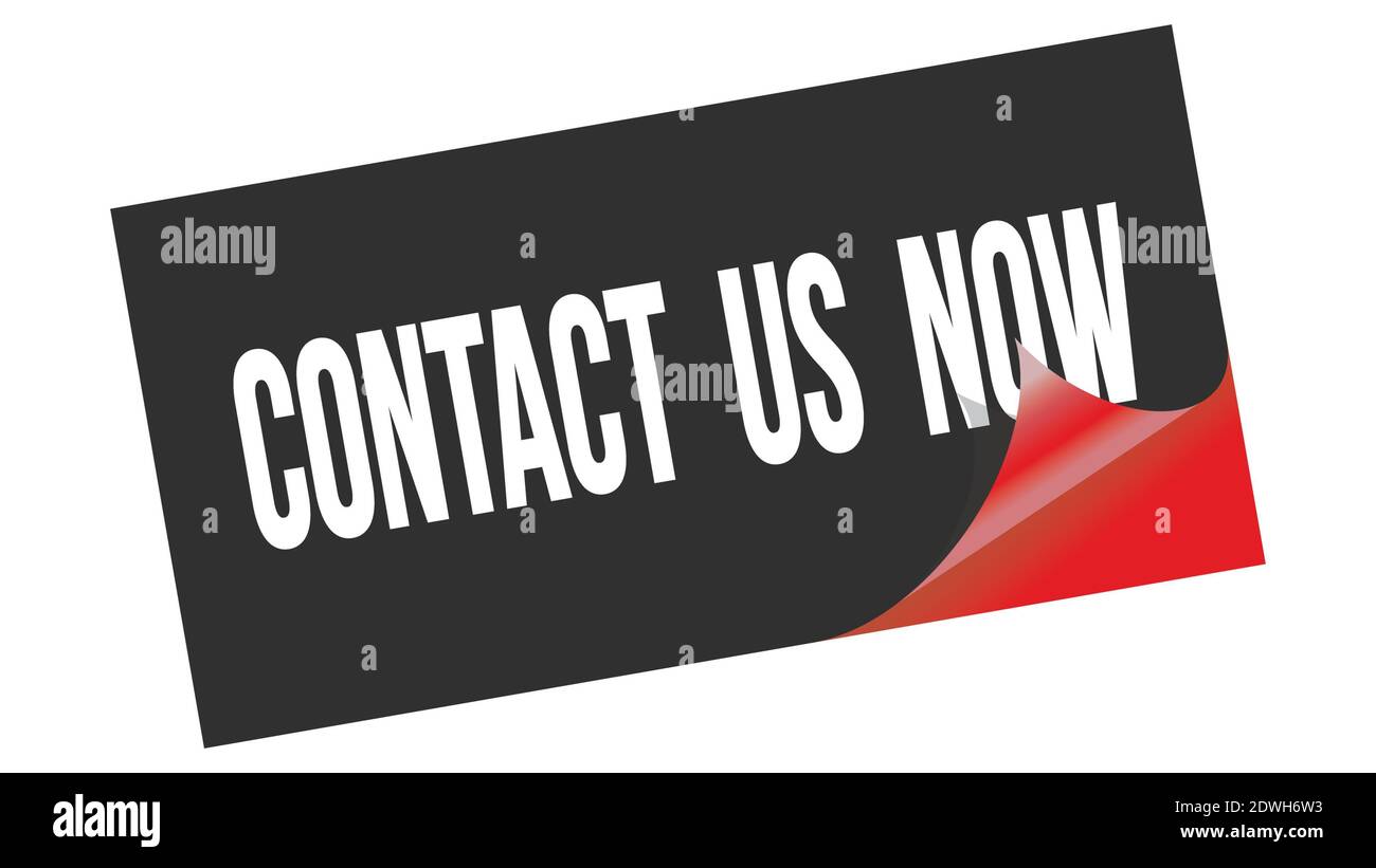 CONTACT US NOW text written on black red sticker stamp Stock Photo - Alamy