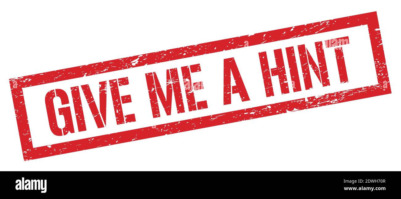 Give me a hint stamp hi-res stock photography and images - Alamy