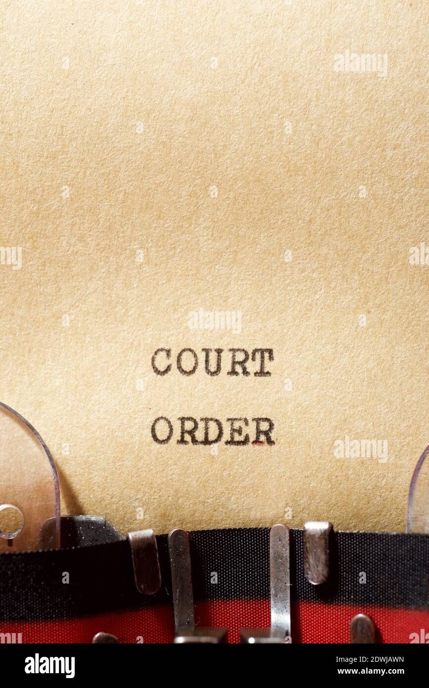 Court order phrase written with a typewriter Stock Photo - Alamy
