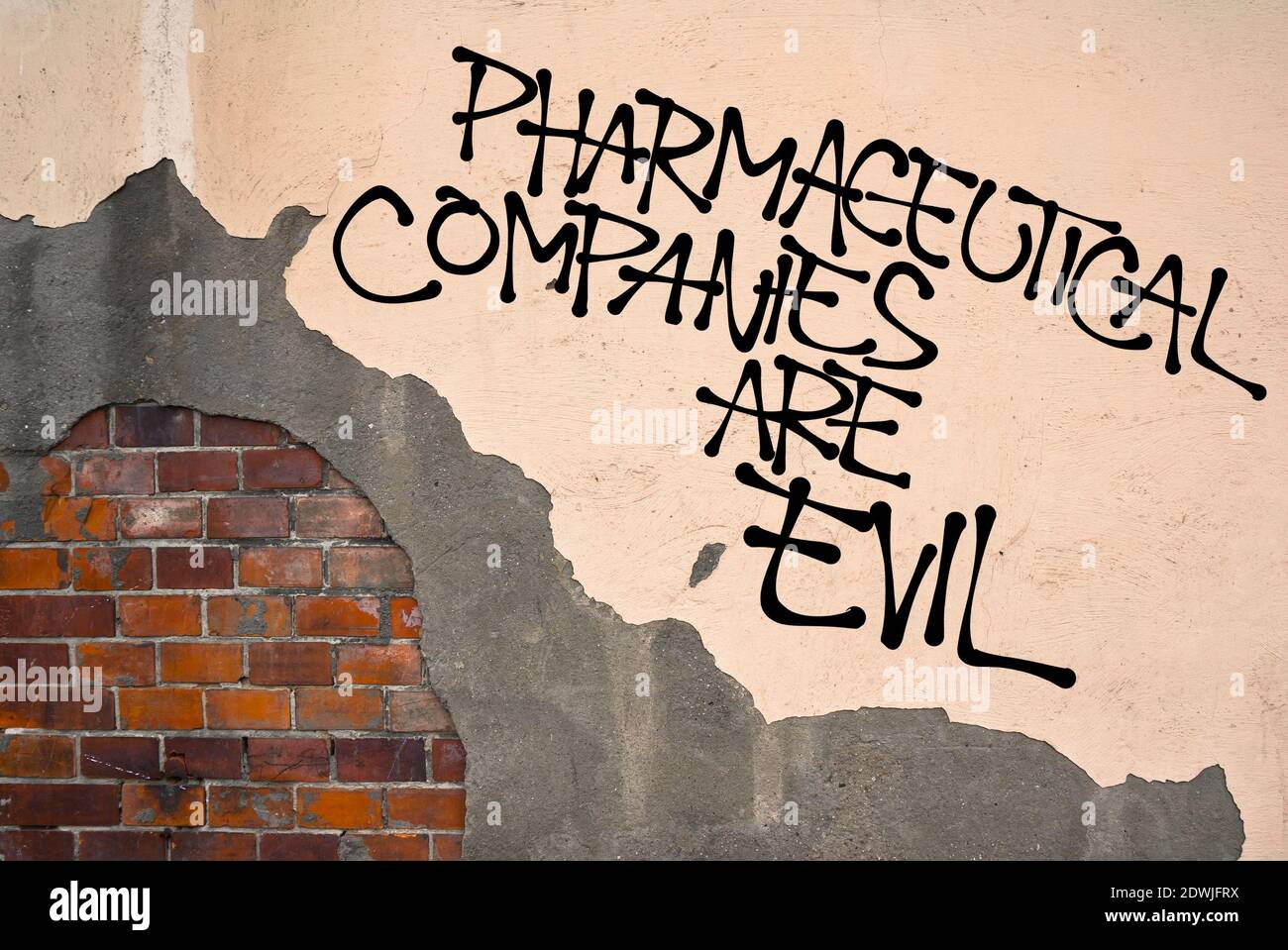 Pharmaceutical Companies Are Evil - handwritten graffiti sprayed on the ...