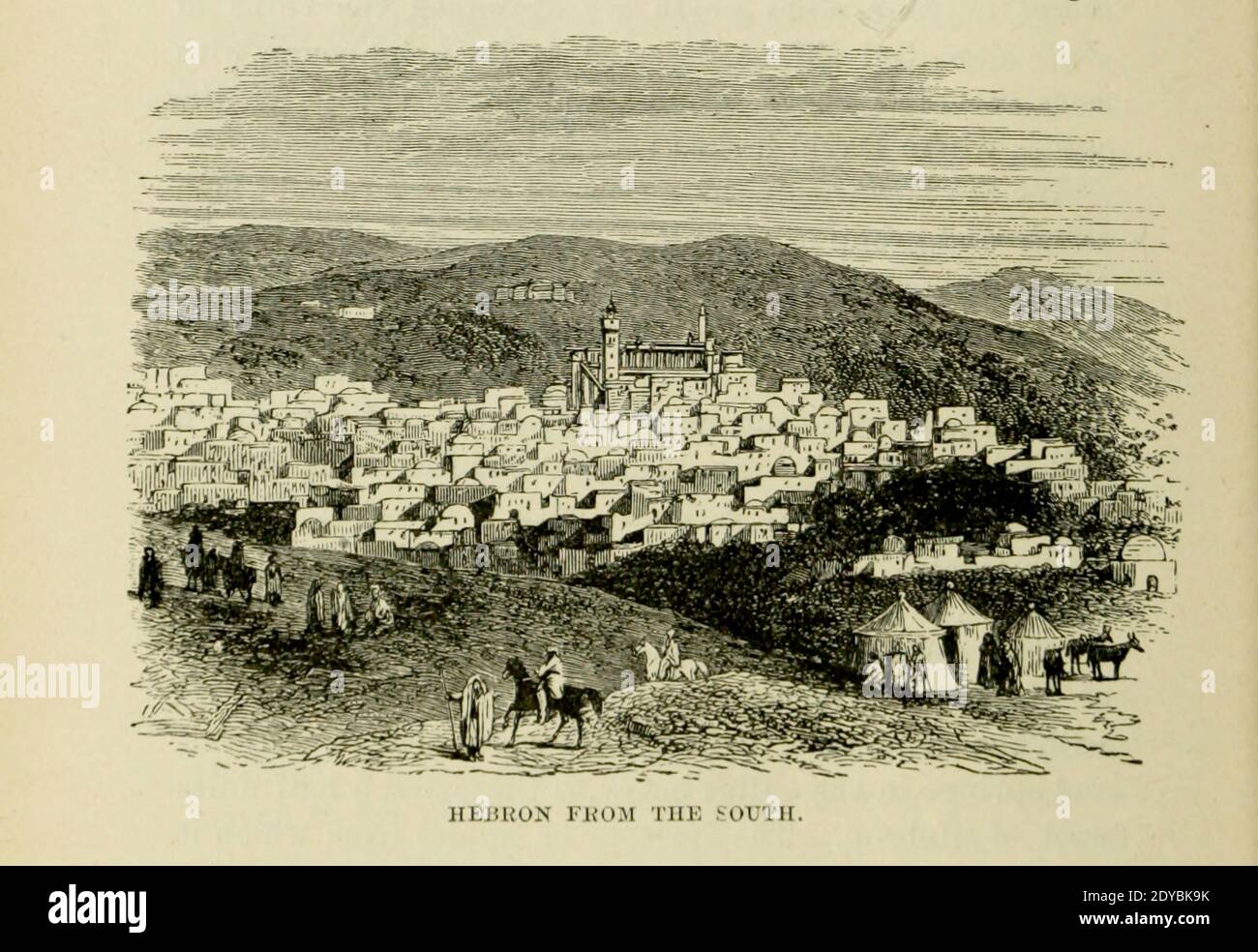Hebron from the South From the Book 'Bible places' Bible places, or the ...