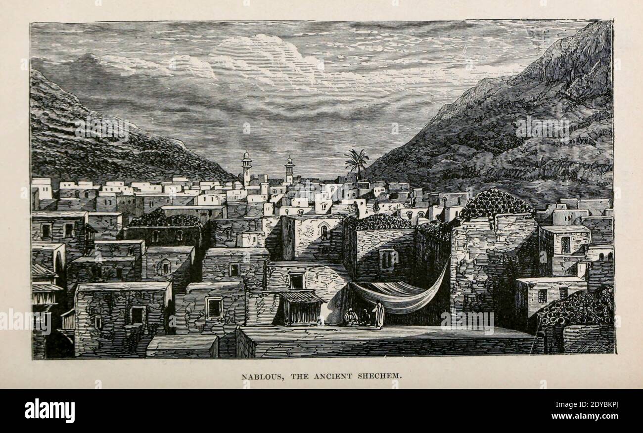 Nablus [Here as Nablous] the ancient Shechem From the Book 'Bible ...