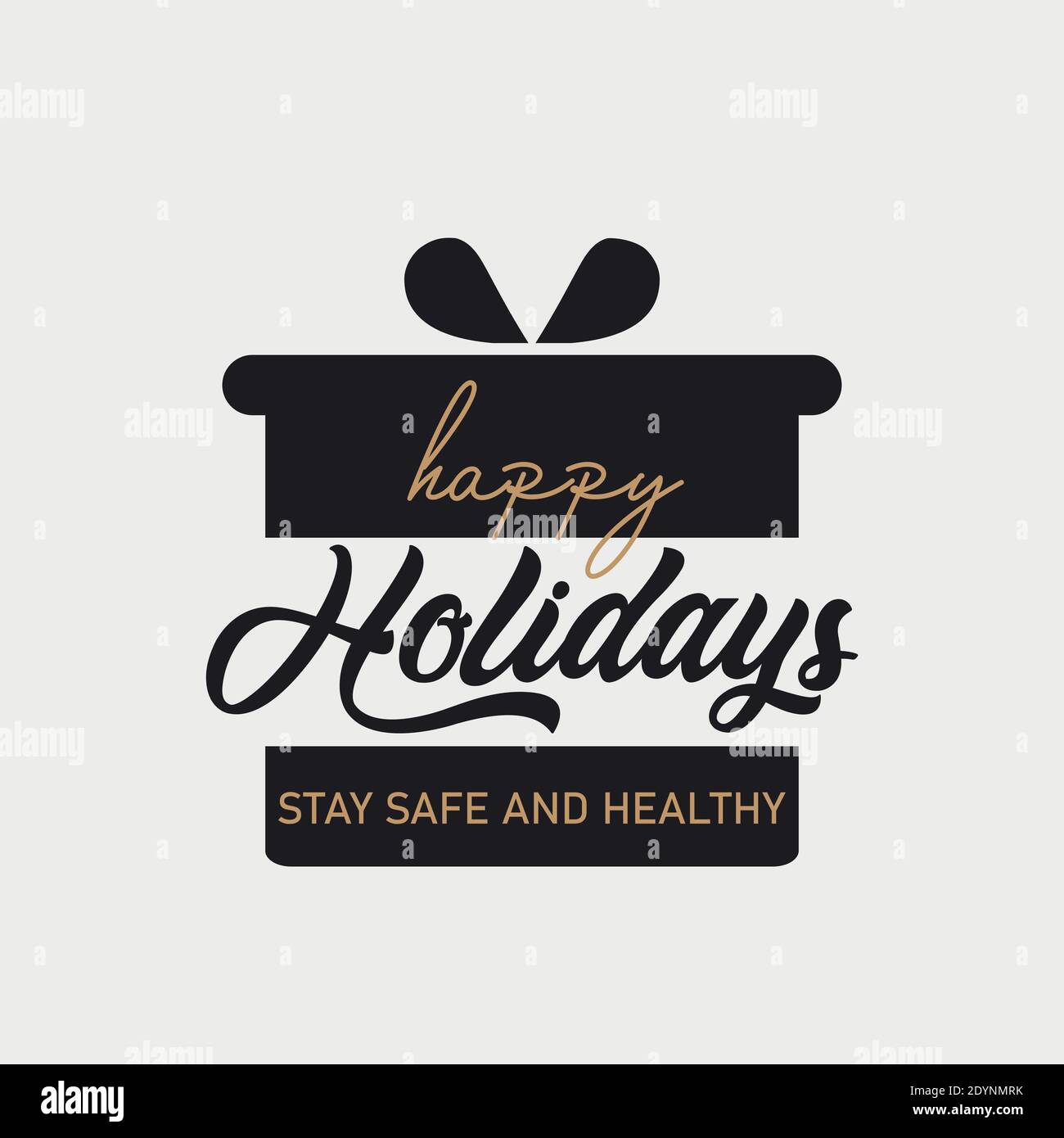 Happy Holidays ,Stay safe and healthy Text Lettering hand written ...