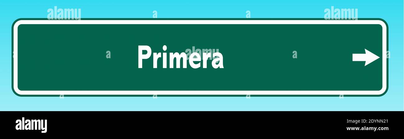 A graphic illlustration of an American road sign pointing to Primera ...