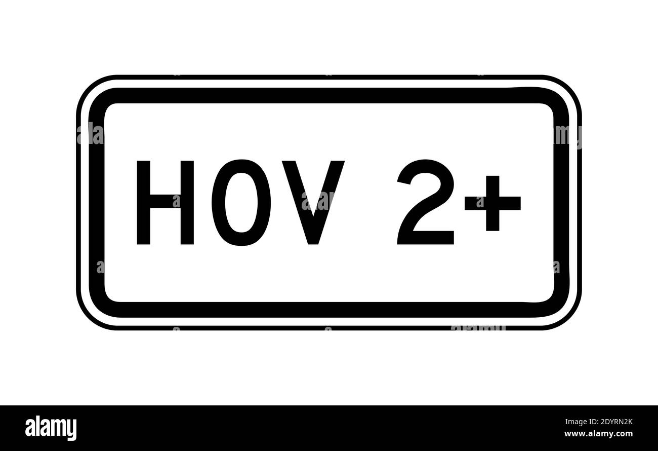 HOV lane, 2 or more persons per vehicle road sign Stock Photo - Alamy