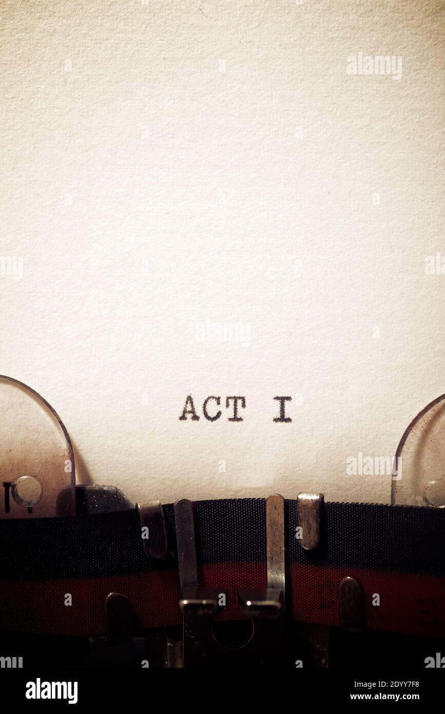 Act I text written with a typewriter Stock Photo - Alamy