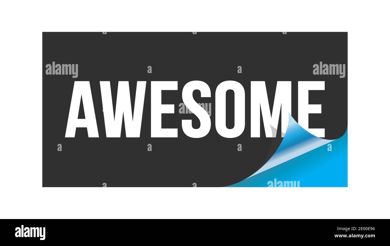 AWESOME text written on black blue sticker stamp Stock Photo - Alamy