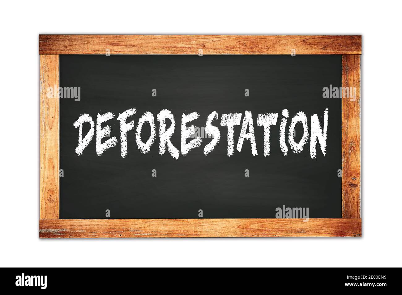 DEFORESTATION text written on black wooden frame school blackboard ...