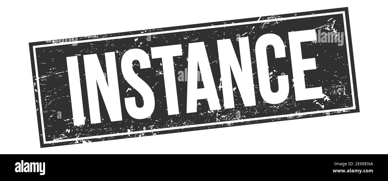 INSTANCE text on black grungy rectangle stamp sign Stock Photo - Alamy