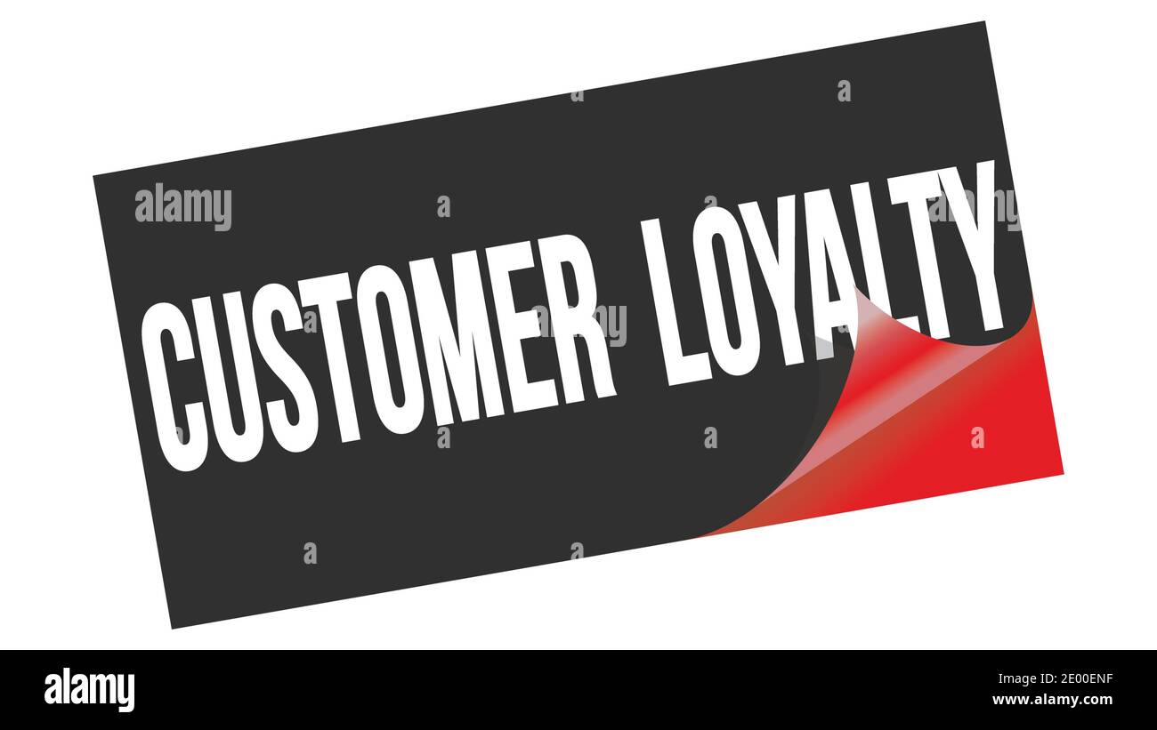CUSTOMER LOYALTY text written on black red sticker stamp Stock Photo ...