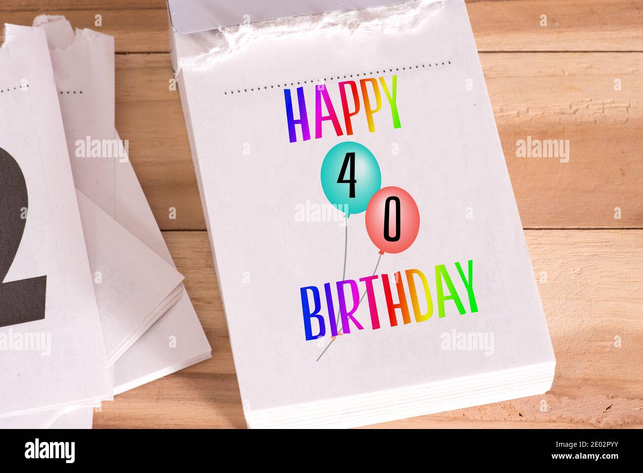 Calendar and happy 40th birthday Stock Photo - Alamy