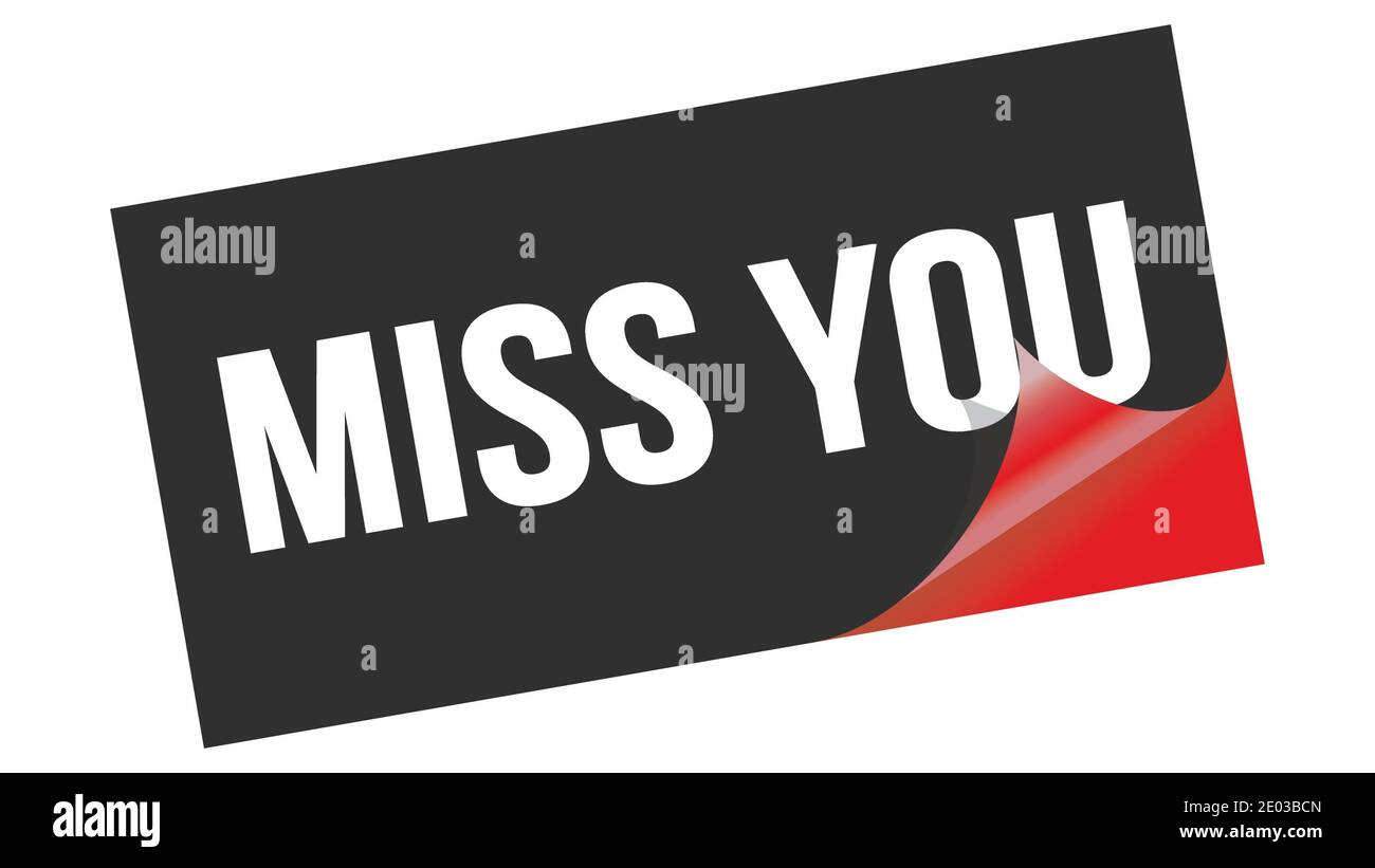MISS YOU text written on black red sticker stamp Stock Photo - Alamy