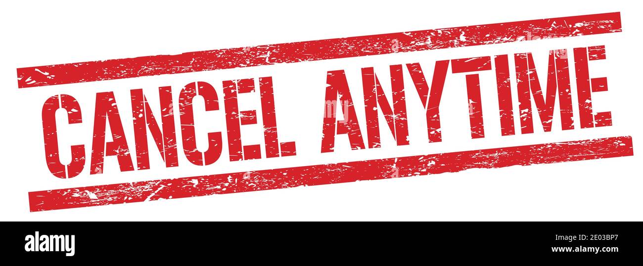 Cancel anytime word hi-res stock photography and images - Alamy