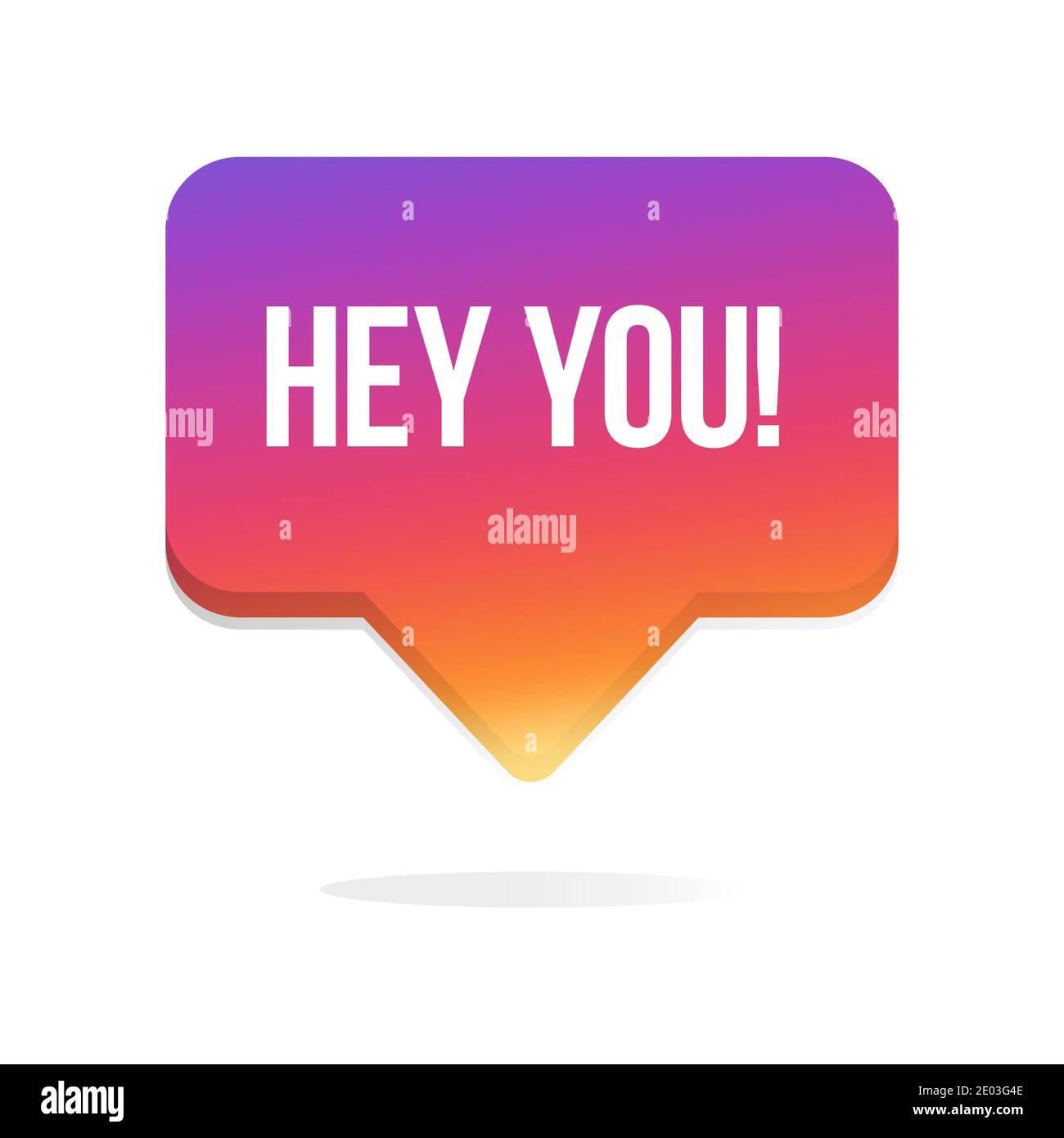Hey You Notification Bubble. Social Media Pop Up Banner. Vector ...