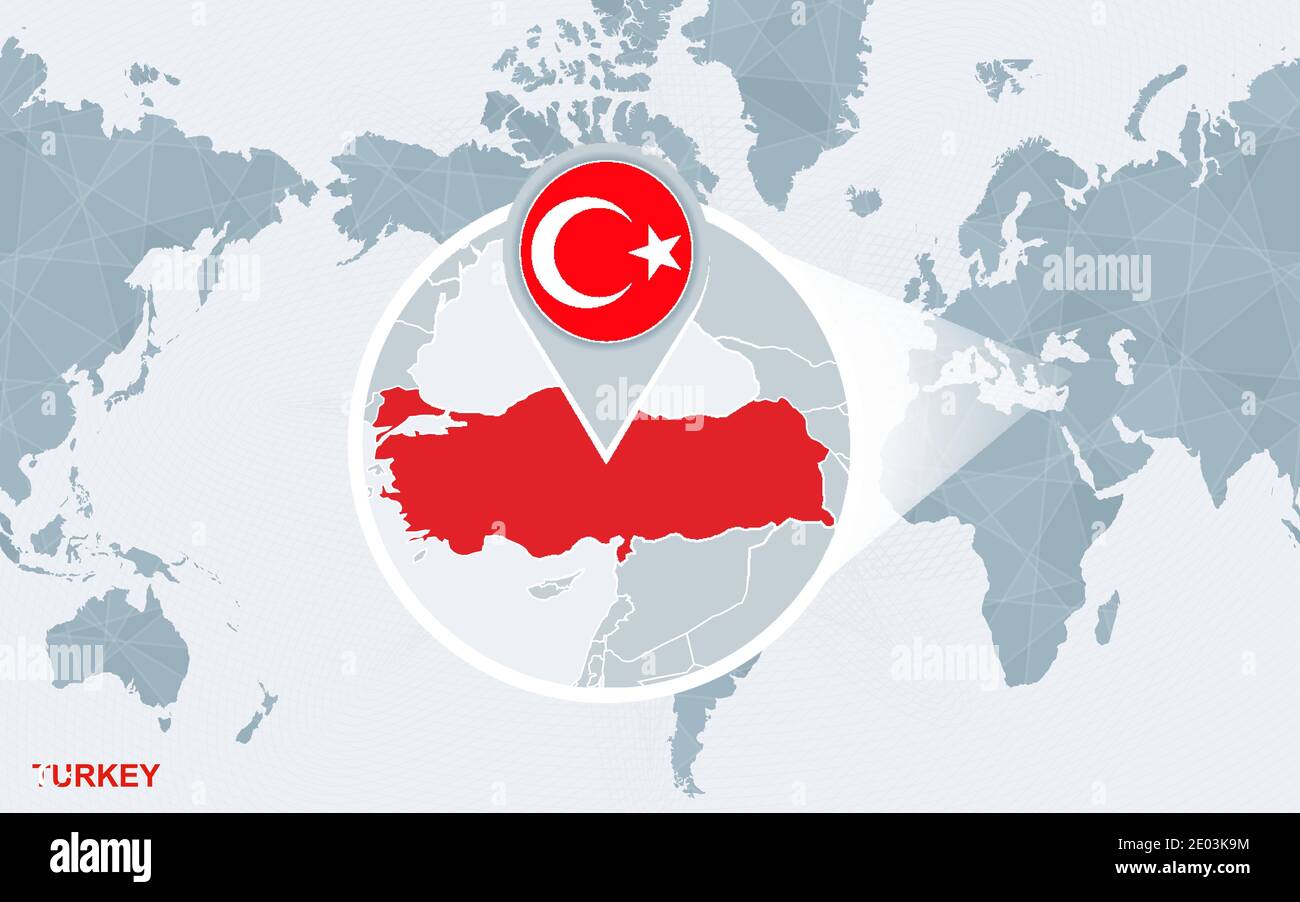 World map centered on America with magnified Turkey. Blue flag and map of Turkey. Abstract ...