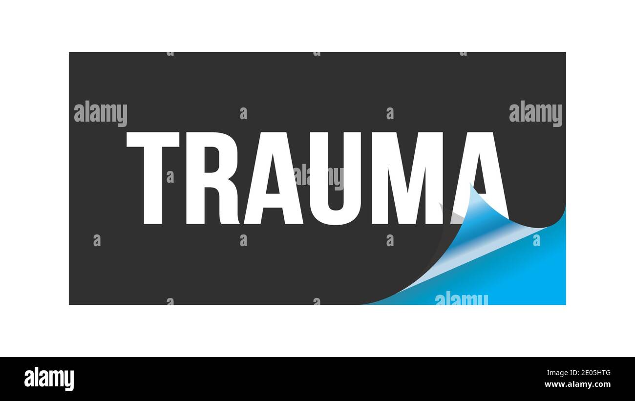TRAUMA text written on black blue sticker stamp Stock Photo - Alamy
