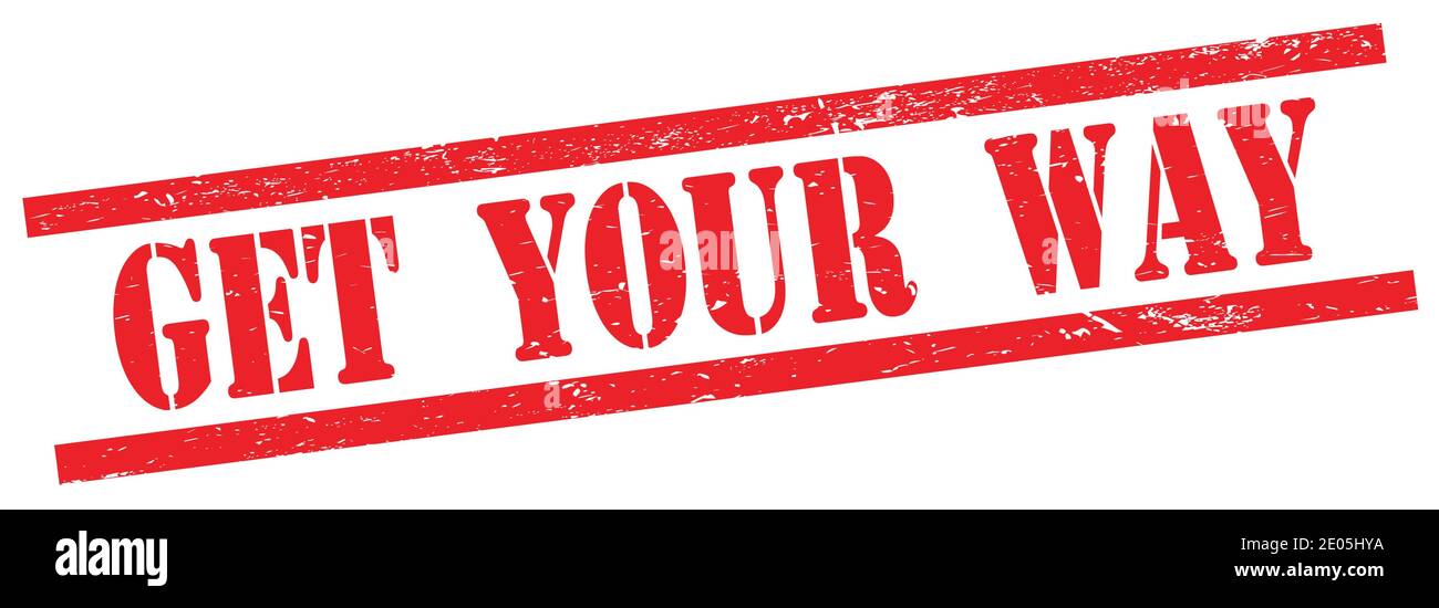 GET YOUR WAY text on red grungy rectangle vintage stamp Stock Photo - Alamy