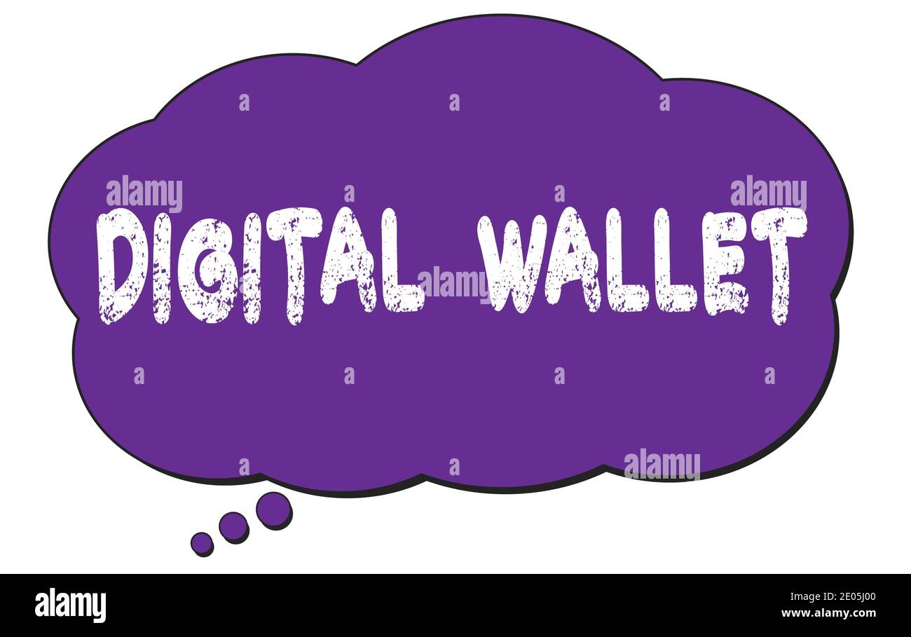 DIGITAL WALLET text written on a violet thought cloud bubble Stock ...