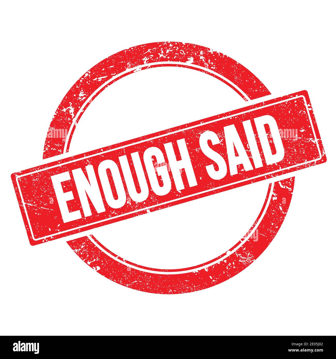 Enough said stamp hi-res stock photography and images - Alamy