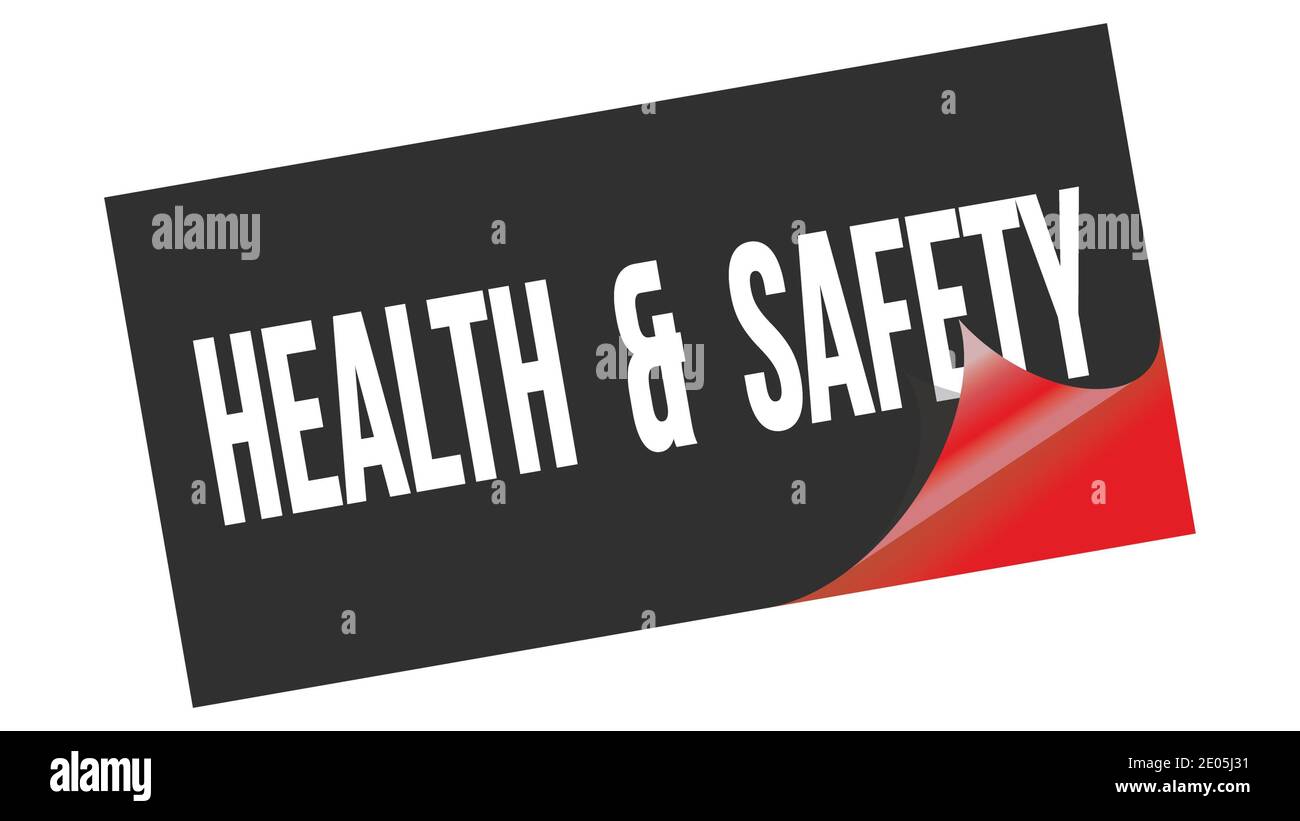 HEALTH & SAFETY text written on black red sticker stamp Stock Photo - Alamy