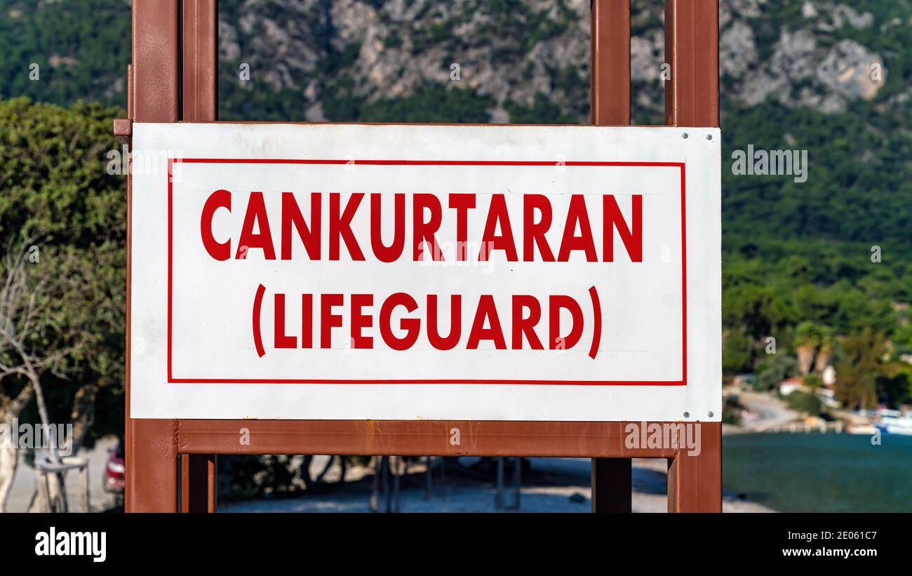 Lifeguard signboard in Turkish language reading Cankurtaran and English ...