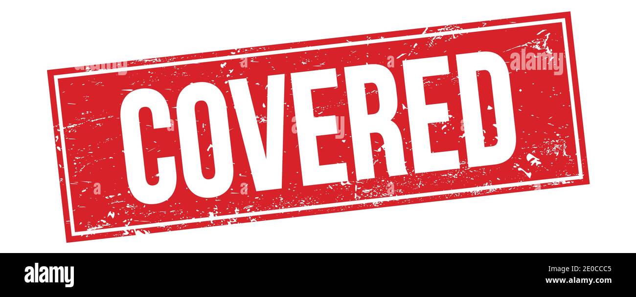 COVERED text on red grungy rectangle stamp sign Stock Photo - Alamy